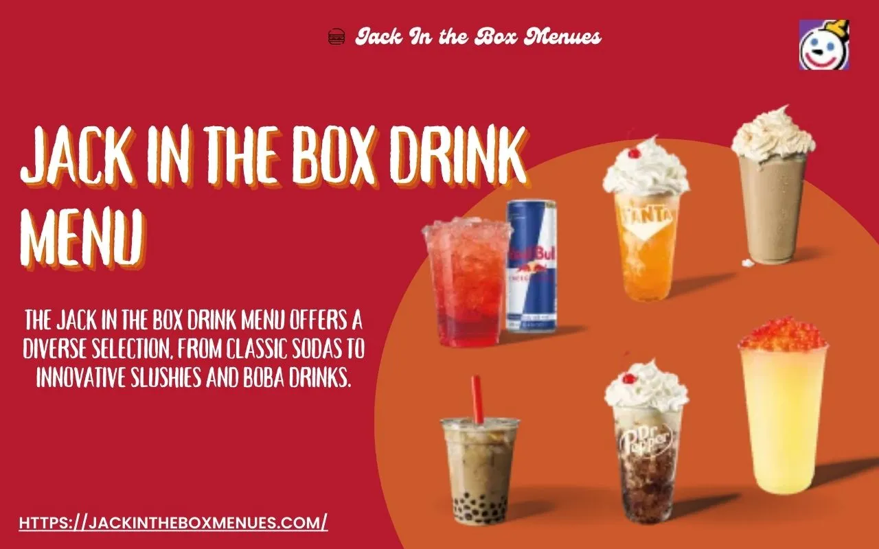 Jack In The Box Drink Menu October Prices, Calories & All Details 2025
